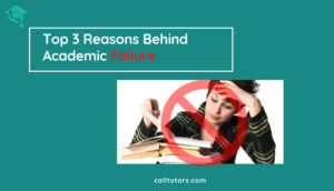 Top 5 Reasons Behind Academic Failure & How To Cope With It?