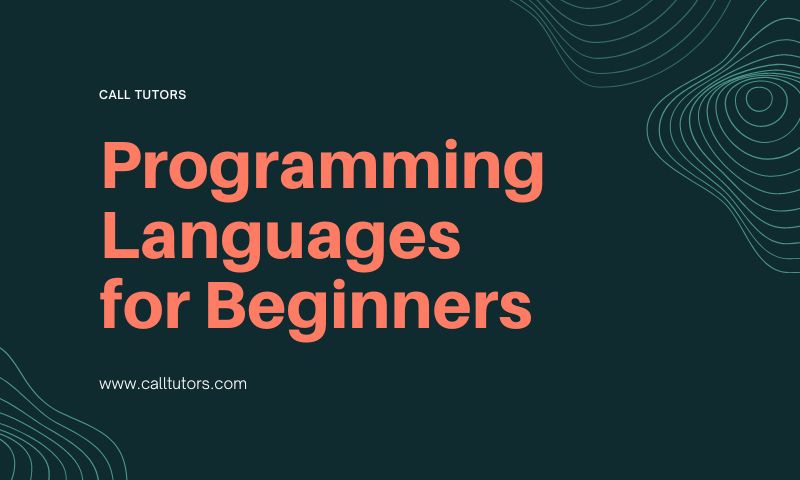 Top 10 Programming Languages for Beginners to Learn in 2023 Top 10 Programming Languages for Beginners to Learn in 2023