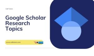 Exploring Google Scholar Research Topics: Tips and Strategies