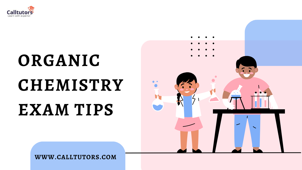Organic Chemistry Exam Tips for 9th-12th Grade Students