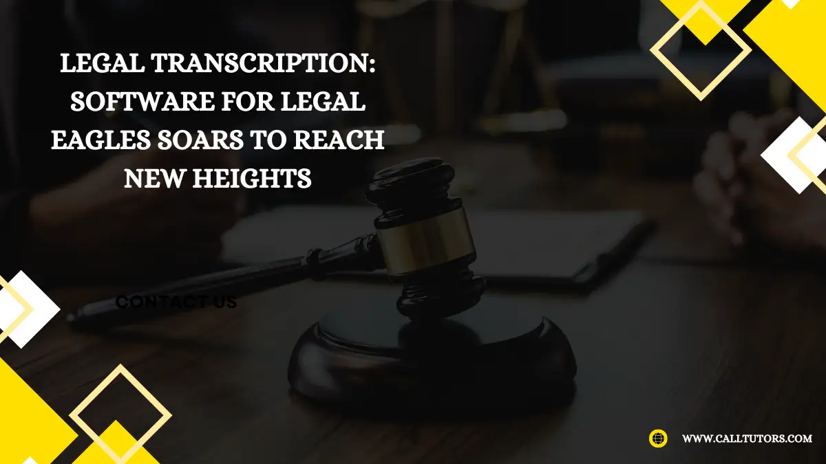 Legal Transcription: Software for Legal Eagles soars to reach new heights