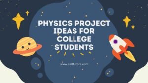 99+ Unique Physics Project Ideas for College Students