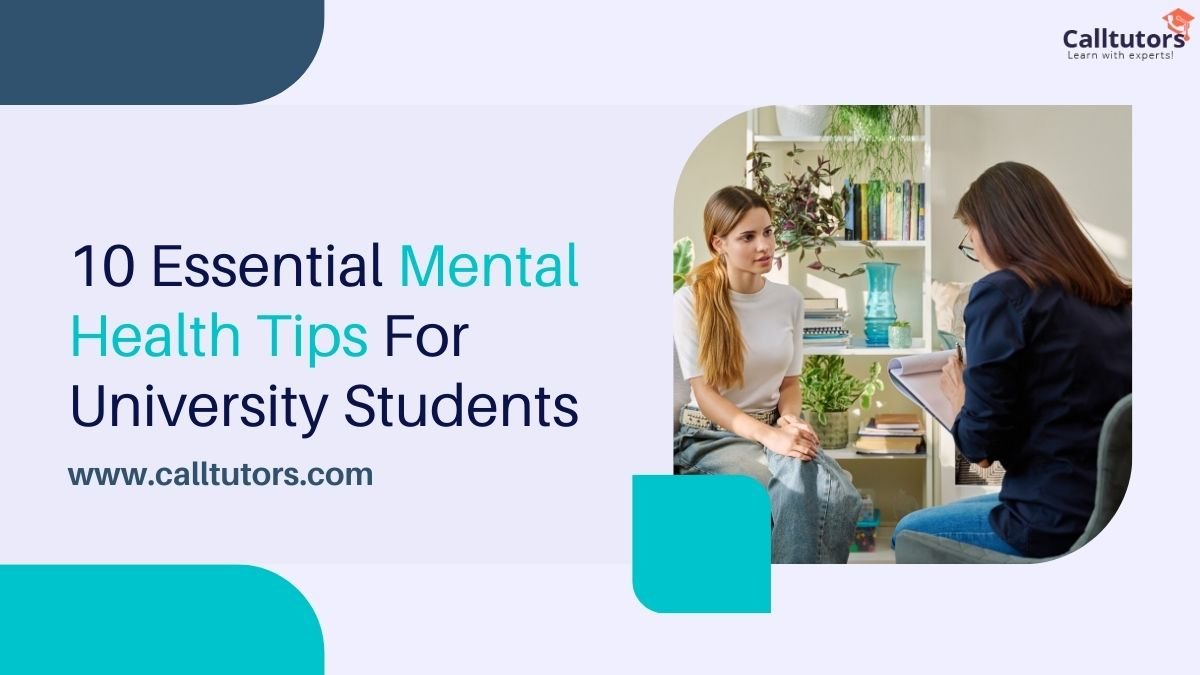 10 Essential Mental Health Tips For University Students