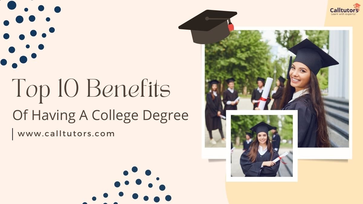 Top 10 Benefits Of Having A College Degree