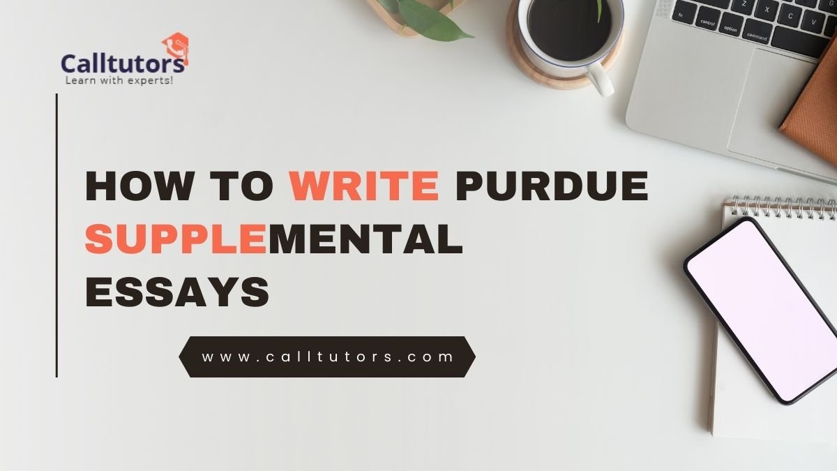 How to Write Purdue Supplemental Essays - Expert Tips